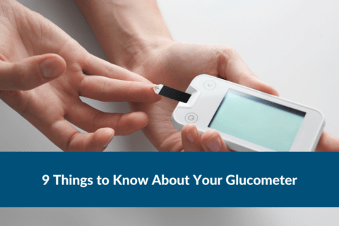 9 Things to Know About Your Glucometer– Home Care Delivered